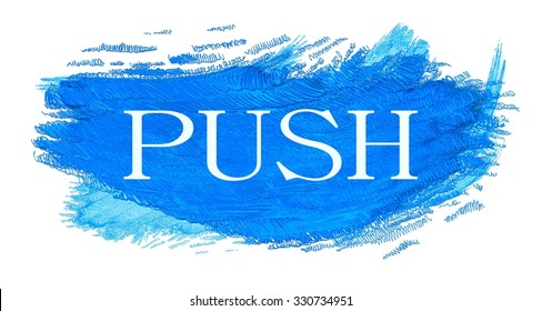Push Word Stock Illustration 330734951 | Shutterstock