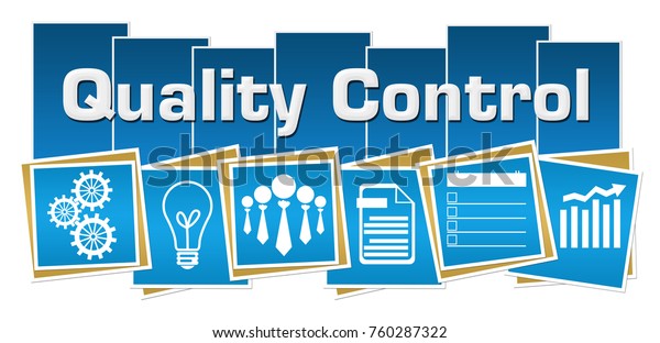 Quality Control Concept Image Text Related Stock Illustration 760287322 ...