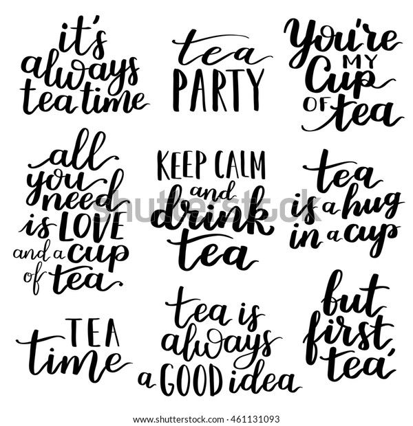 Quotes Tea Typography Set Calligraphy Hand Stock Illustration 461131093