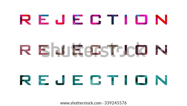 Rejection Word Stock Illustration 339245576 | Shutterstock