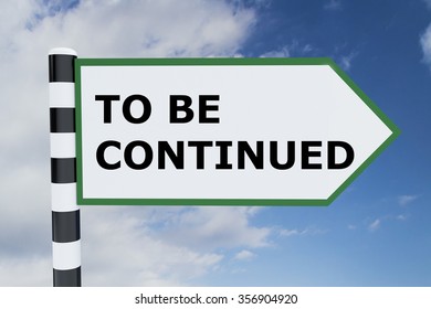 Render Illustration Be Continued Title On Stock Illustration 356904920