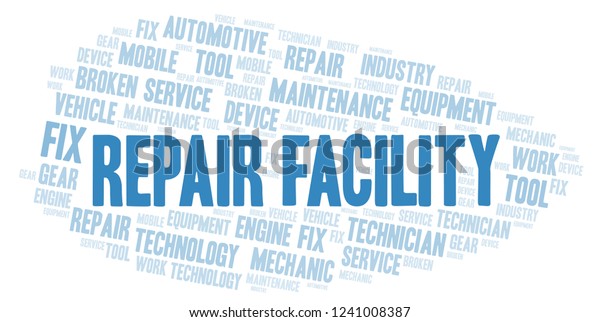 Repair Facility Word Cloud Stock Illustration 1241008387 | Shutterstock