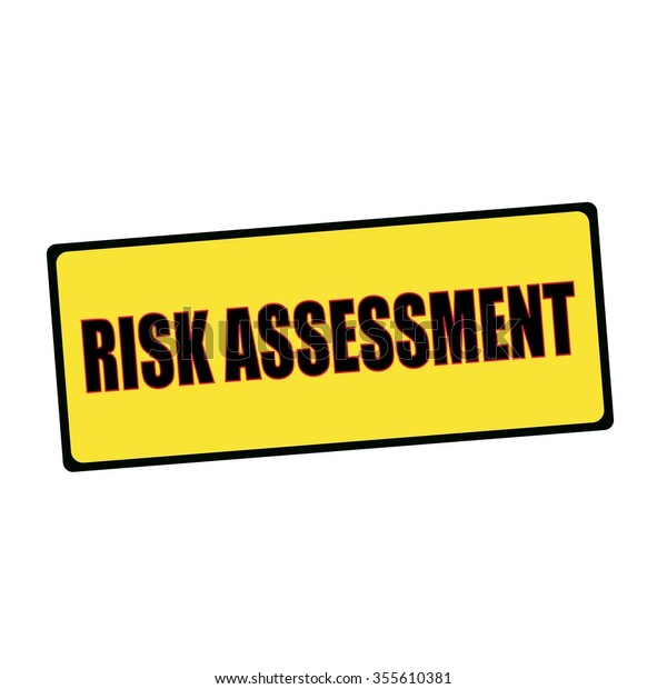 Risk Assessment Wording On Rectangular Signs Stock Illustration ...