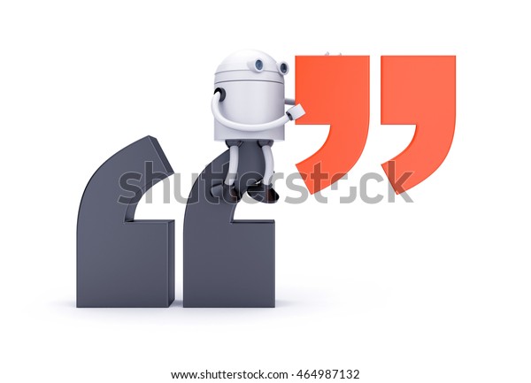 Robot Quotation Mark 3d Illustration Stock Illustration 464987132