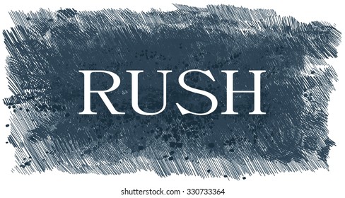 Rush Word Stock Illustration 330733364 | Shutterstock