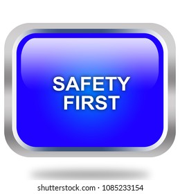 Safety First Iconinternet Button Isolated3d Illustration Stock ...