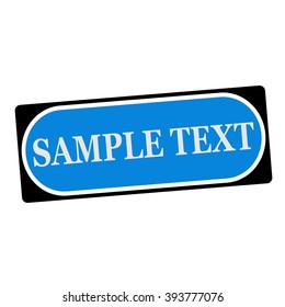 Sample Text White Wording On Blue Stock Illustration 393777076 ...