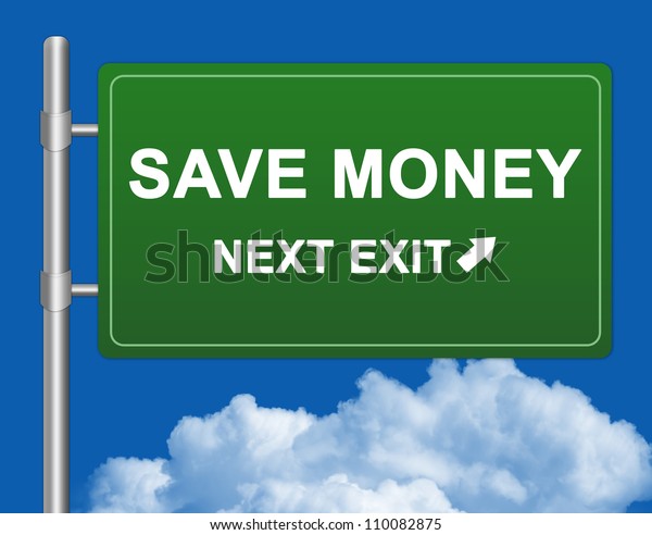 Save Money Next Exit Road Sign Stock Illustration 110082875 | Shutterstock Save Money Next Exit Road Sign Stock Illustration 110082875 | Shutterstock