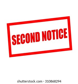 Second Notice Red Stamp Text On 스톡 일러스트 310868294 | Shutterstock