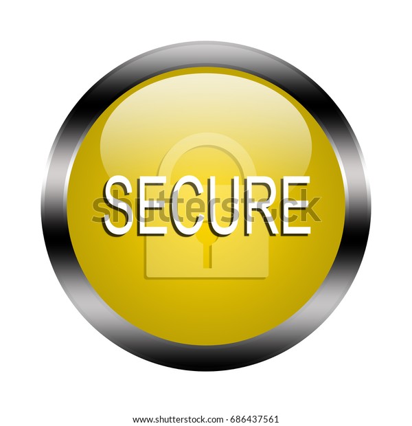 Secure Button Isolated 3d Illustration Stock Illustration 686437561 ...