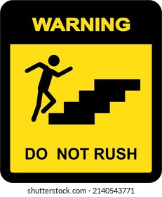 Sign Do Not Rush Signs Warning Stock Illustration 2140543771 | Shutterstock