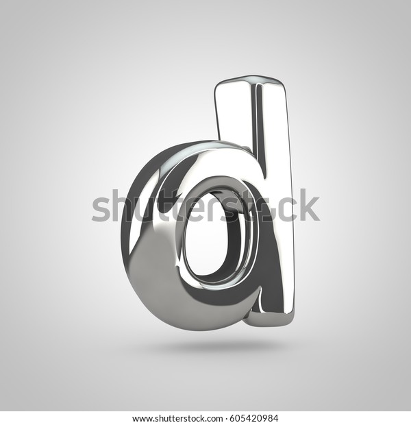 Silver Letter D Lowercase 3d Rendering Stock Illustration 605420984 ...