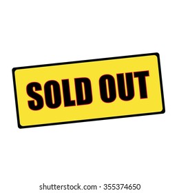 Sold Out Wording On Rectangular Signs Stock Illustration 355374650 ...
