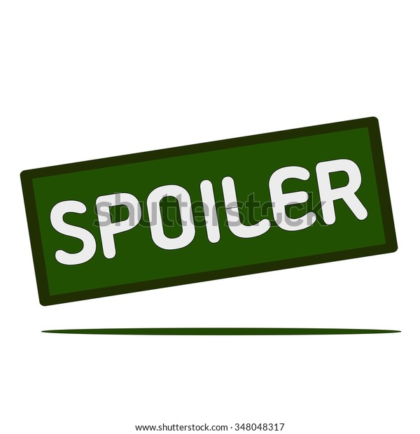 Spoiler Wording On Rectangular Signs Stock Illustration 348048317 ...