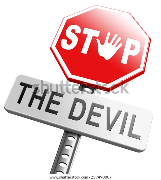 Stop Devil Satan No Sinning No: стоковая иллюстрация, 259490807 ...