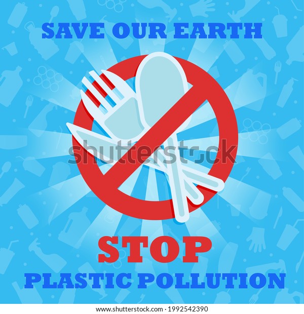 Stop Plastic Pollution Save Our Earth Stock Illustration 1992542390 ...
