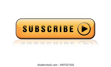 Subscribe Lettering Orange Button Reflections On Stock Illustration ...