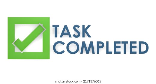 Task Completed Green Checkmark 3d Rendering Stock Illustration ...