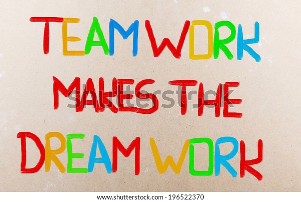 Teamwork Makes Dream Work Concept Stock Illustration 196522370 ...