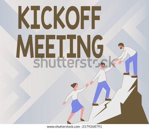 Text Showing Inspiration Kickoff Meeting Internet Stock Illustration ... Text Showing Inspiration Kickoff Meeting Internet Stock Illustration ...