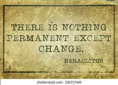 There Nothing Permanent Except Change Ancient Stock Illustration ...