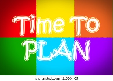 Time Plan Concept Text Stock Illustration 213304405 | Shutterstock