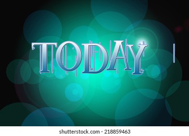 Today Concept Text On Background Stock Illustration 218859463 ...