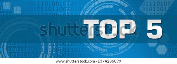 Top Five Text Written Over Blue Stock Illustration 1374236099 ...