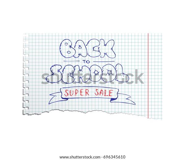 Torn Copybook Sheet Pen Hand Drawn Stock Illustration 696345610 ...