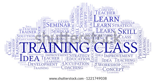 Training Class Word Cloud Stock Illustration 1221749038 | Shutterstock