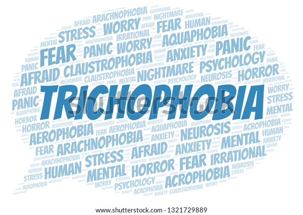 Trichophobia Word Cloud Stock Illustration 1321729889 | Shutterstock