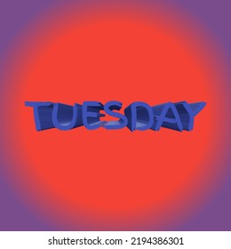 751 Tuesday slogan Images, Stock Photos & Vectors | Shutterstock