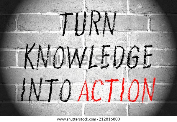 Turn Knowledge Into Action Stock Illustration 212816800 | Shutterstock