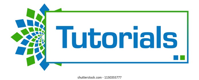 Tutorials Text Written Over Green Blue Stock Illustration 1150355777 ...