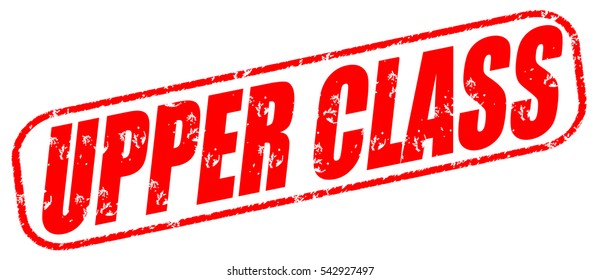 Upper Class Red Stamp On White Stock Illustration 542927497 | Shutterstock