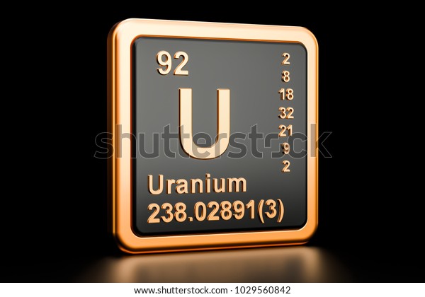 Uranium U Chemical Element 3d Rendering Stock Illustration 1029560842
