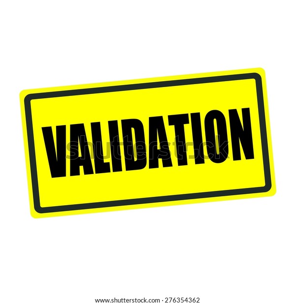Validation Back Stamp Text On Yellow Stock Illustration 276354362 ...