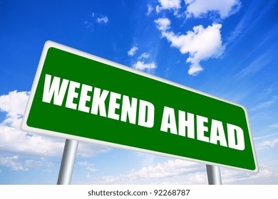 1,128 Weekend ahead Images, Stock Photos & Vectors | Shutterstock