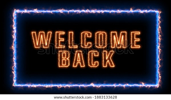 Welcome Back Fire Text Effect Black Stock Illustration 1883133628 ...