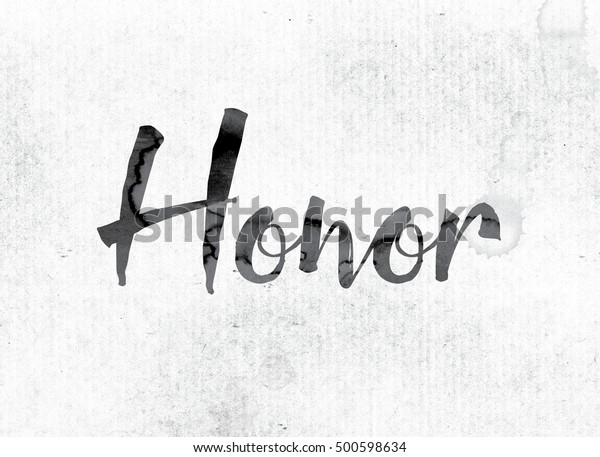 Word Honor Concept Theme Painted Watercolor Stock Illustration 500598634