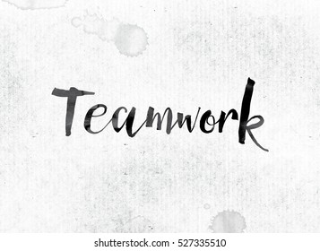 Word Teamwork Concept Theme Painted Watercolor Stock Illustration ...