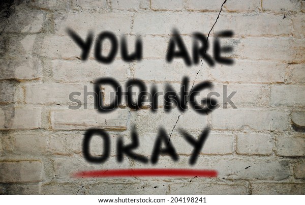 You Doing Okay Concept Stock Illustration 204198241 | Shutterstock