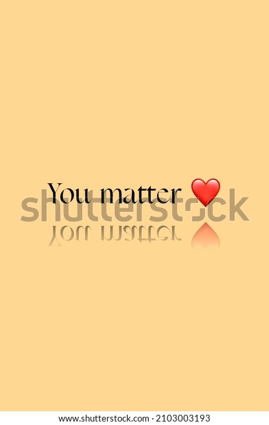You Matter Wallpaper Yellow Background Stock Illustration 2103003193 ...
