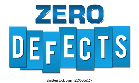Zero Defects Text Written Over Blue Stock Illustration 2135306119 | Shutterstock