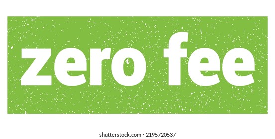 1,076 imágenes de Zero fees - Imágenes, fotos y vectores de stock ...