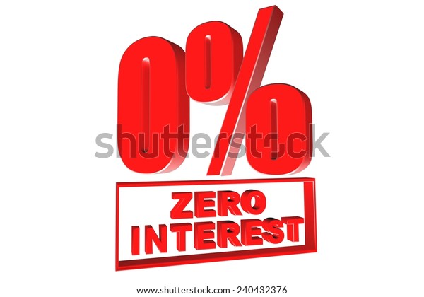 Zero Interest 3d Illustration Red Color Stock Illustration 240432376