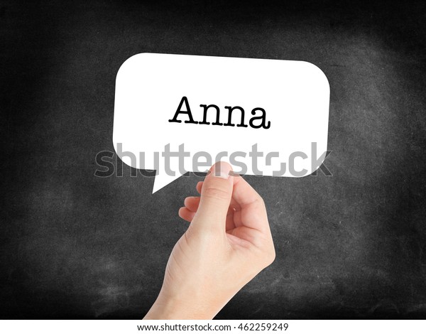 Anna Written Speechbubble Stock Photo 462259249 | Shutterstock