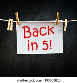 292 Back in 5 minutes Stock Photos, Images & Photography | Shutterstock