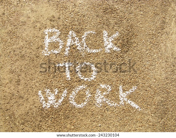 Back Work Written Word Stock Photo 243230104 | Shutterstock