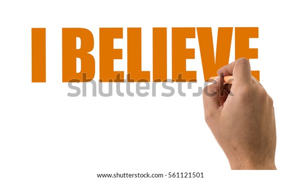 Believe Stock Photo (Edit Now) 561121501